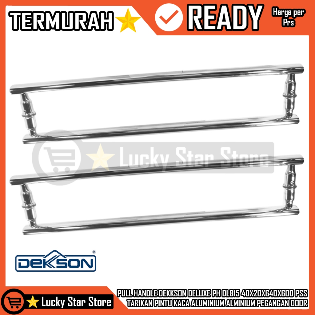 Pull HANDLE DEKKSON DELUXE PH DL815 40X20X640X600 PSS Glass DOOR PULL ...