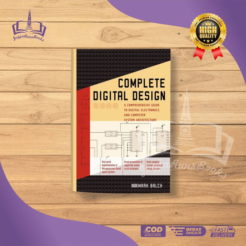 Complete Digital Design: A Comprehensive Guide to Digital Electronics and Computer System ...