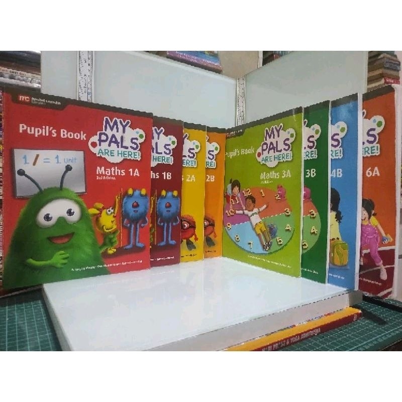 MY PALS ARE HERE MATHS 1A 1B 2A 2B 3A 3B 4A 4B 5A 5B 6A 3rd Edition Pupils Book /Workbook ...