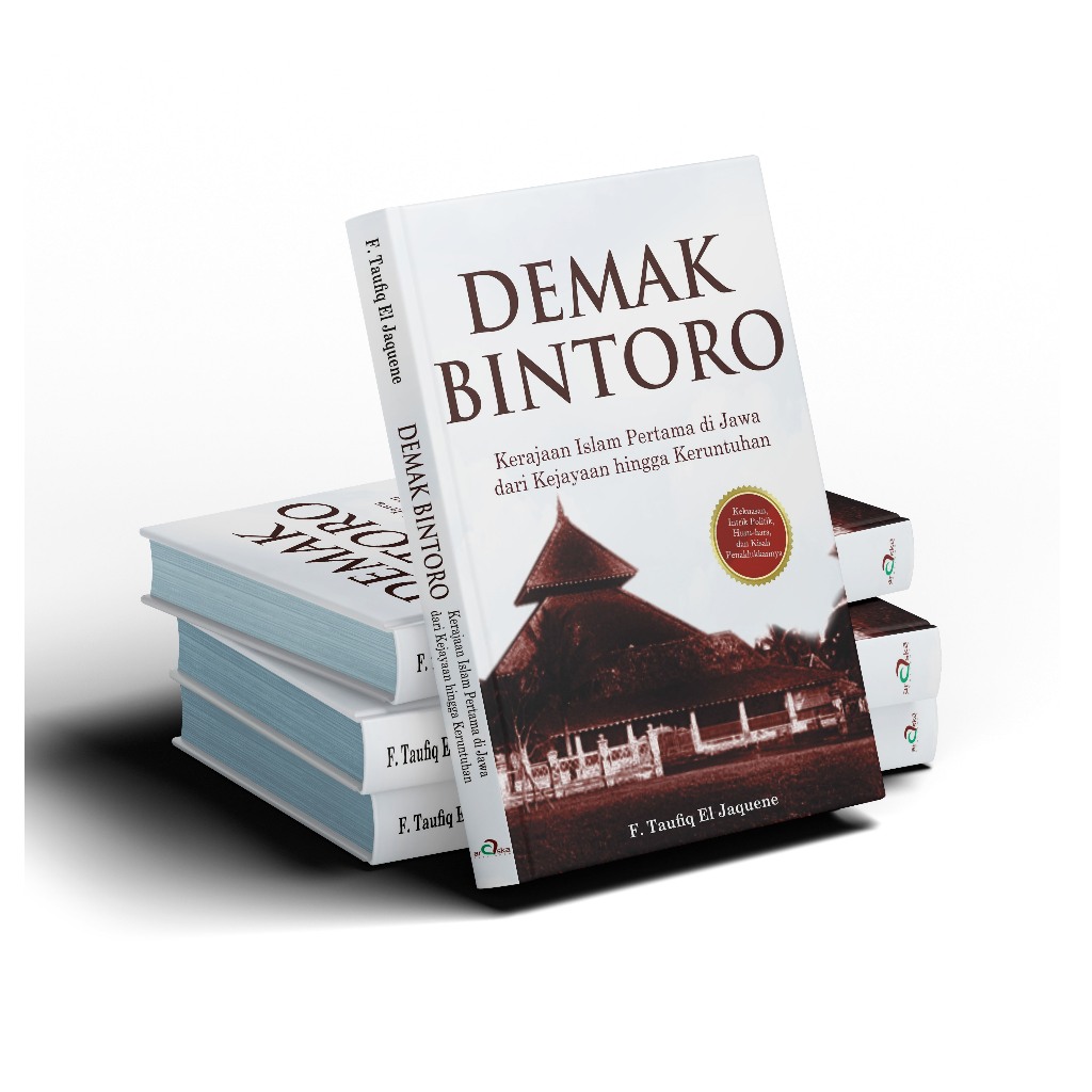 History Book - Demak Bintoro The First Islamic Kingdom in Java from ...