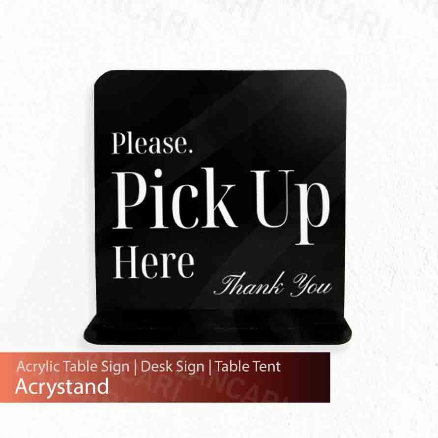 Pickup Pickup Acrylic Standing Sign Pick up Here | Cafe Restaurant ...