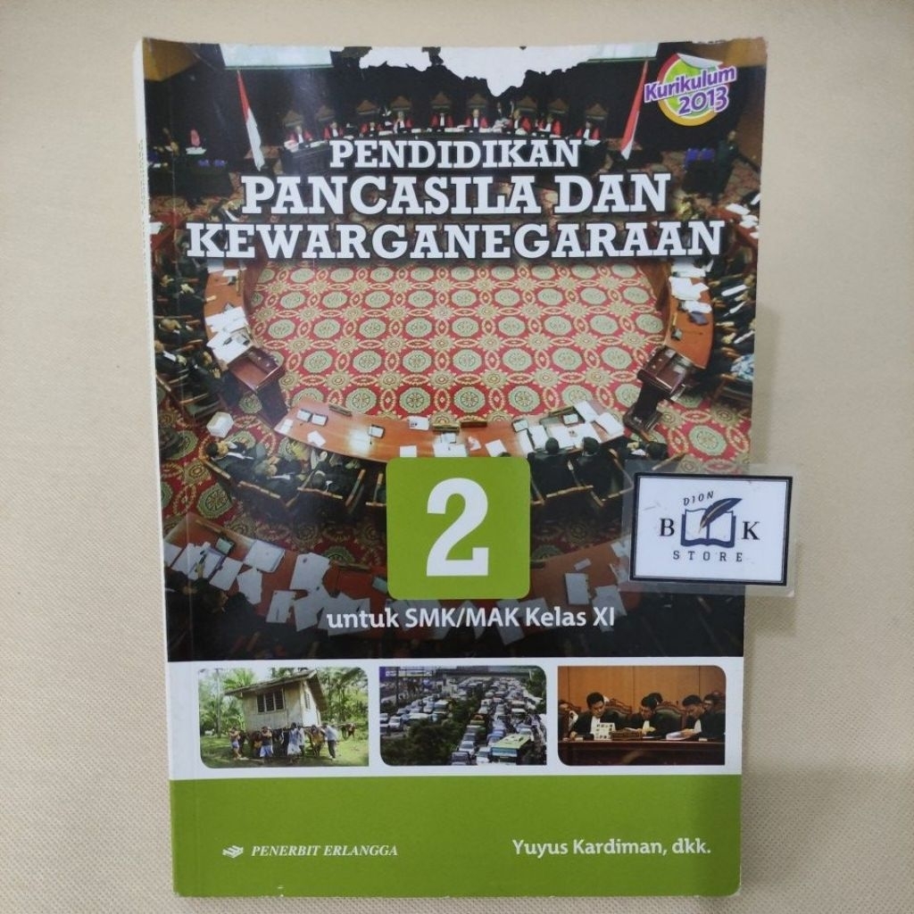 (ORIGINAL) Pancasila and Citizenship Education Book for SMK/MAK Class ...