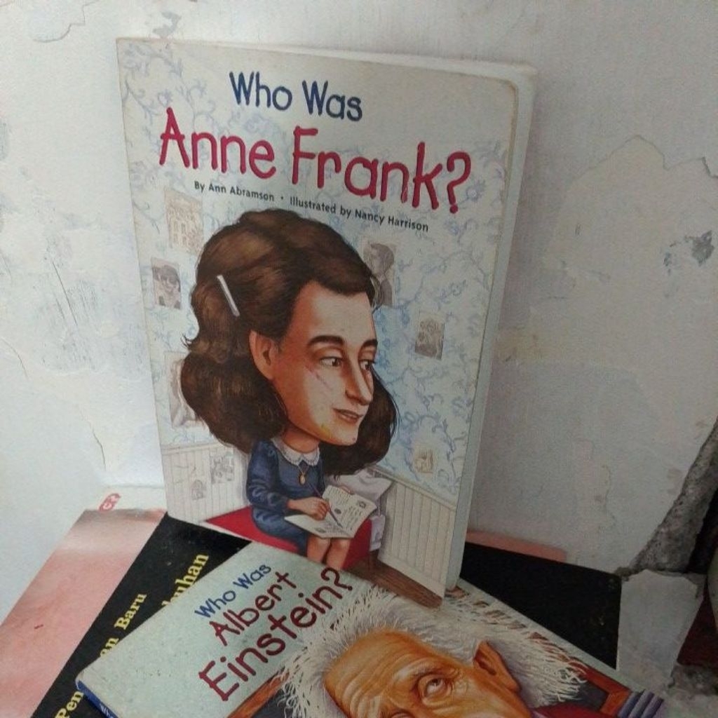 Who was Anne Frank by Ann Abramson Albert Einstein by Jess Braillier ...