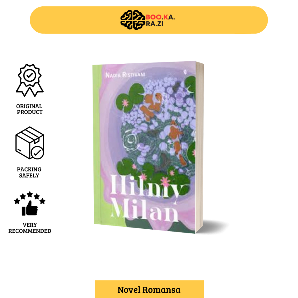 Hilmy & Milan Novel (New Edition) - Nadia Ristivani - Kawah Media ...