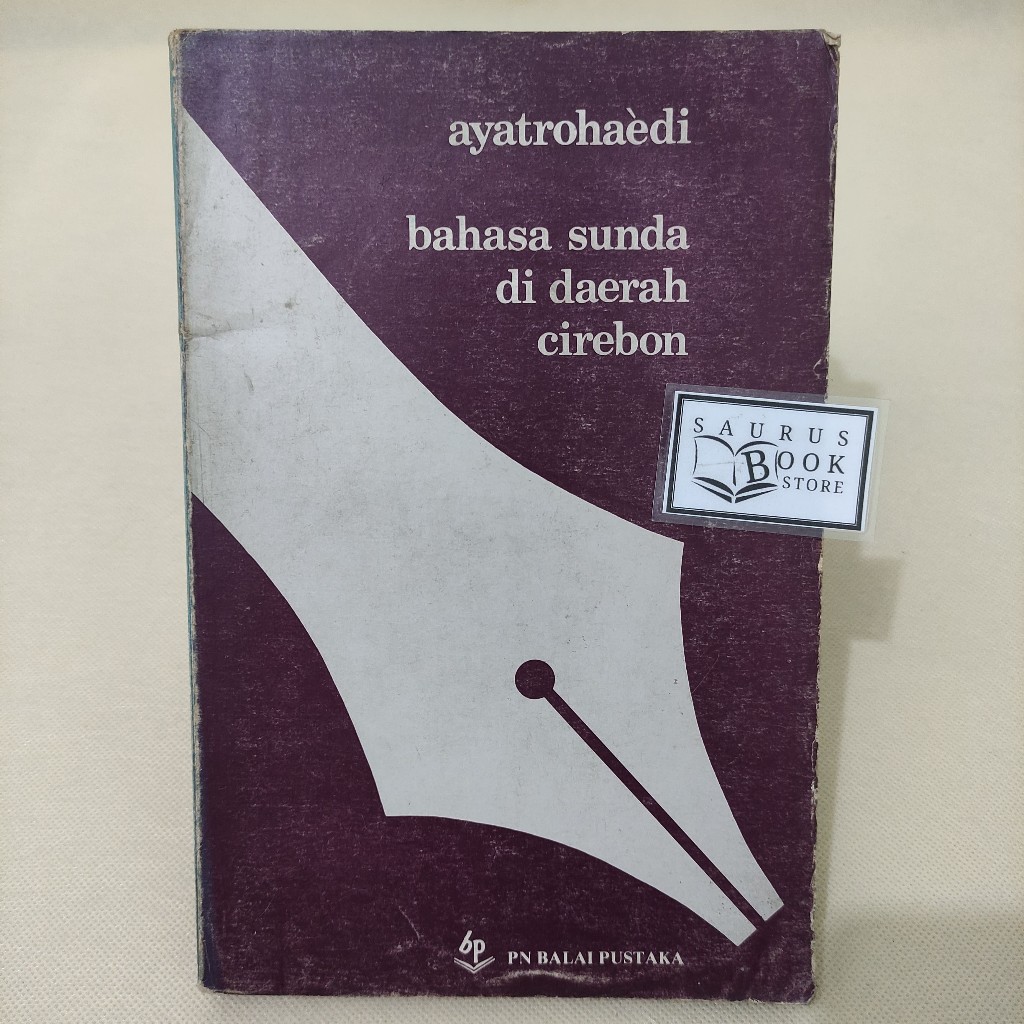 (ORIGINAL) Sundanese Language Books in the Cirebon Region (ayatrohaedi ...