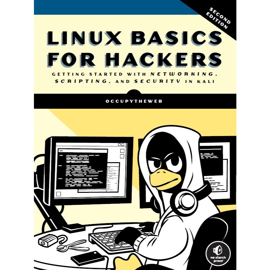 Linux Basics for Hackers: Getting Starting with Networking, Scripting, and Security in Times ...
