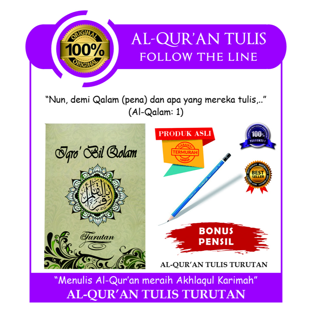 IQRO BIL QOLAM Al Quran Written ORIGINAL ORIGINAL Follow The Line ...