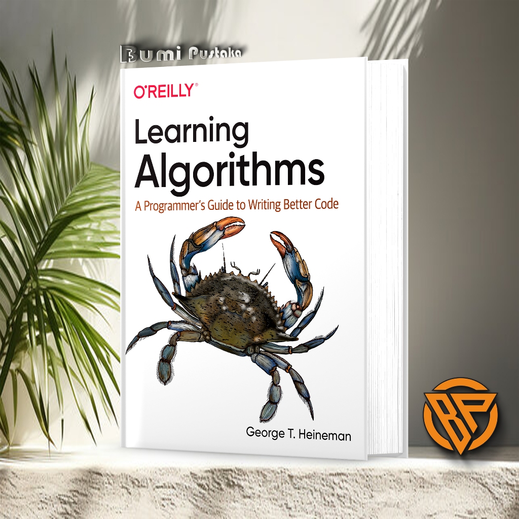 Learning Algorithms: A Programmer's Guide to Writing Better Code ...