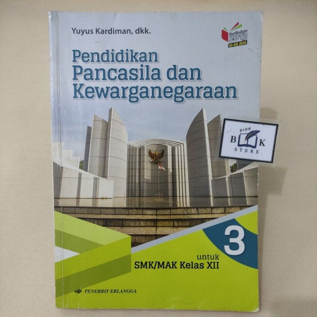 (ORIGINAL) Pancasila and Citizenship Education Book for SMK/MAK Class ...