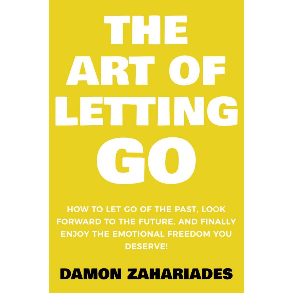 The Art of Letting Go Book: Stop Overthinking, Stop Negative Spirals, and Find Emotional Freedom ...
