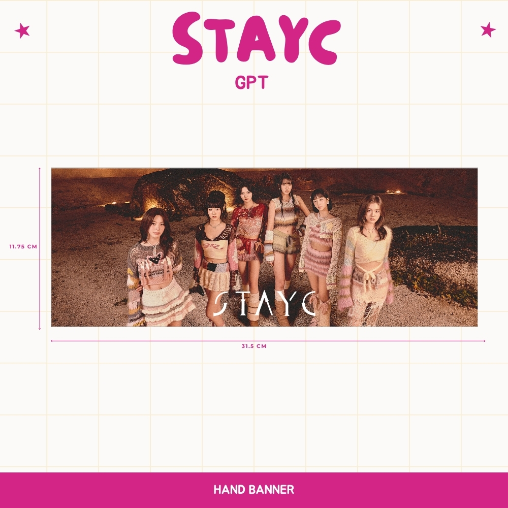 Hand BANNER STAYC GPT HANDBANNER (PRICE 1 PCS + 2 SIDES LAMINATED) HAND ...