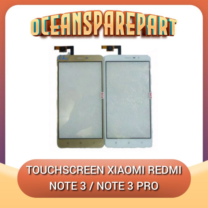 LAYAR Touchscreen TS TOUCH SCREEN XIAOMI XIOMI REDMI NOTE 3 NOTE 3 PRO ...