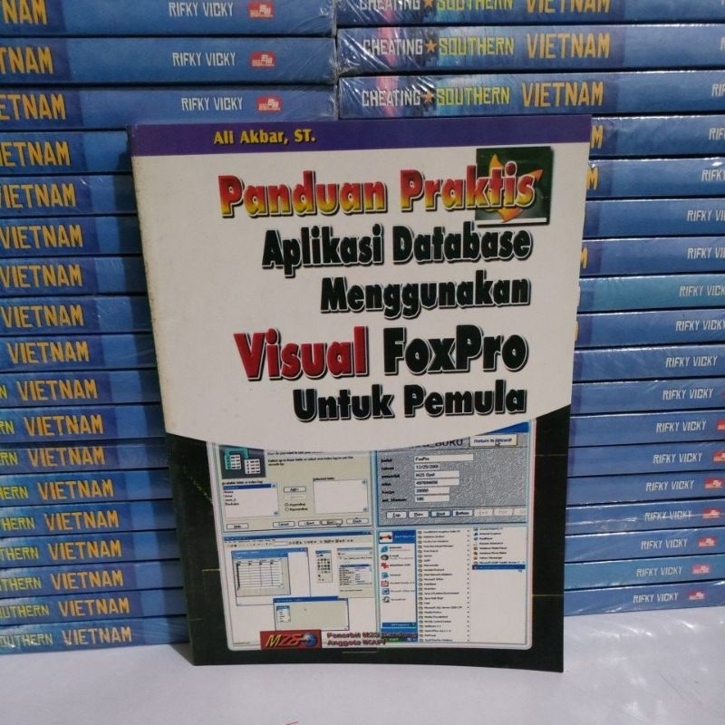 Original Book - Practical Guidebook for Database Applications Using Visual Foxpro for Beginners ...