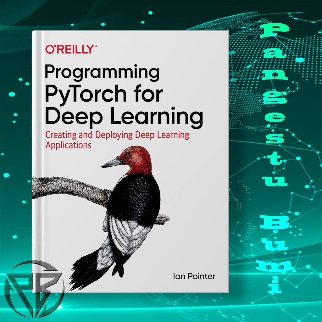 Programming PyTorch for Deep Learning | Shopee Malaysia