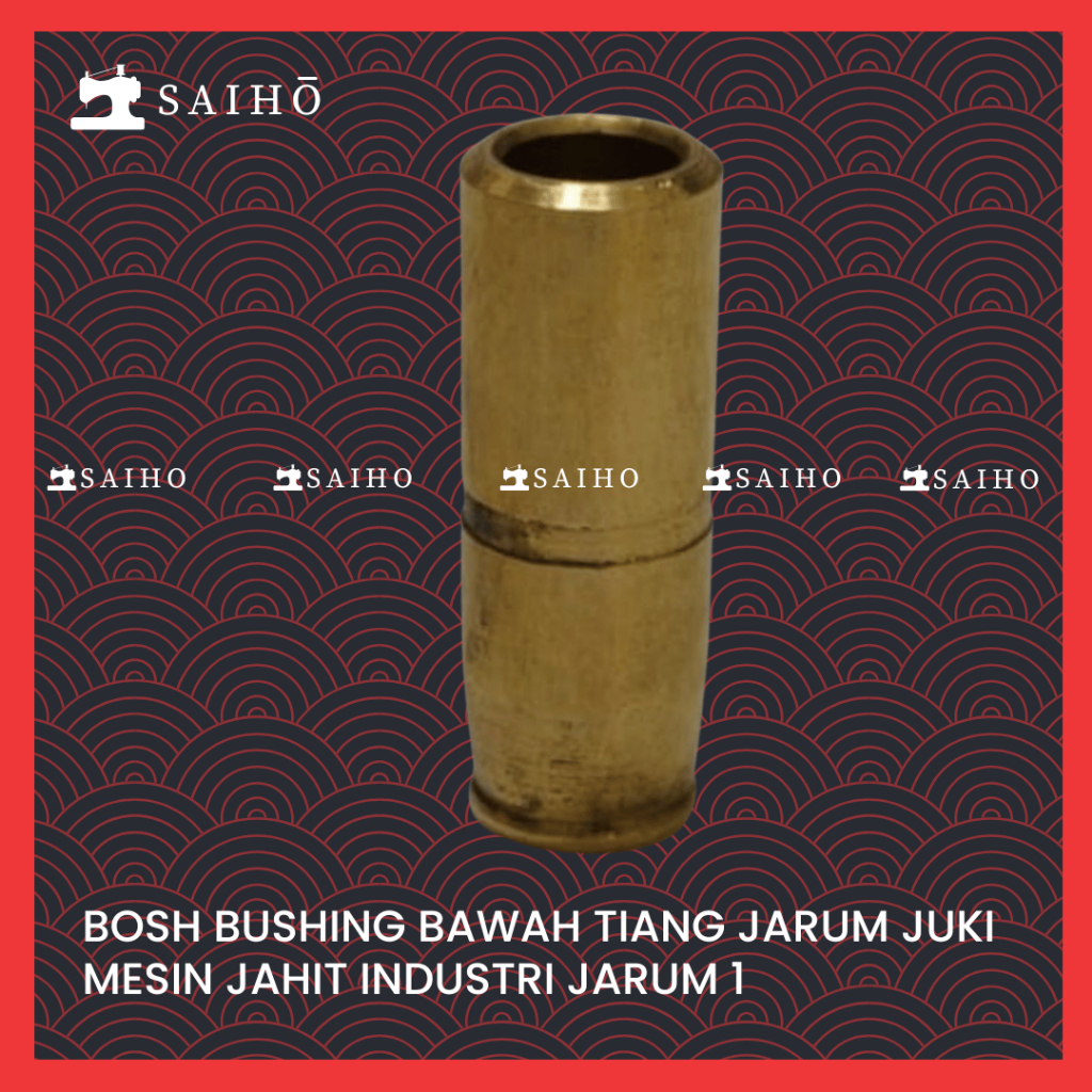 MESIN Bosh BUSHING BOTTOM NEEDLE POLE NEEDLE INDUSTRIAL SEWING MACHINE ...