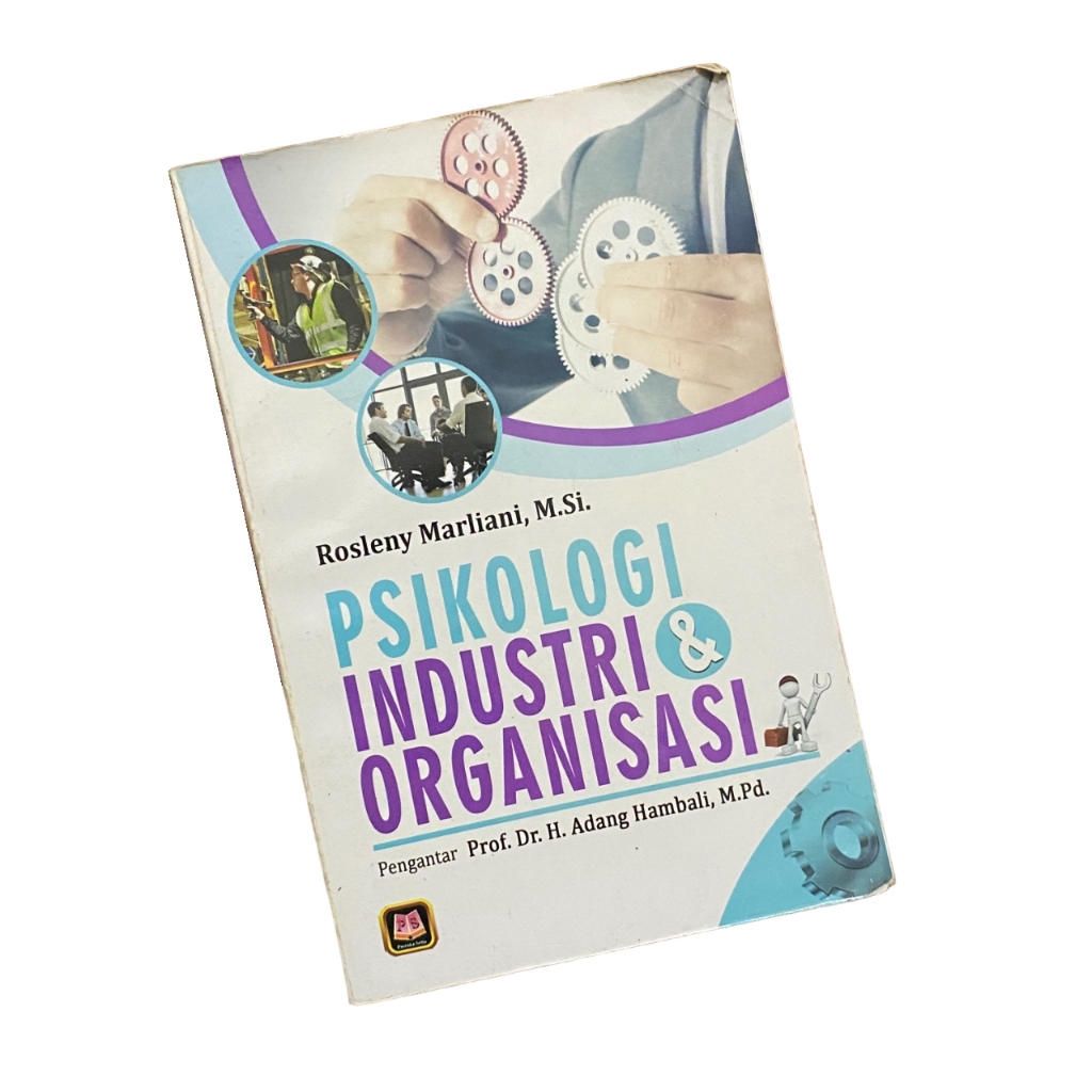 Original Industrial and Organizational Psychology (Ronsley Marliani ...
