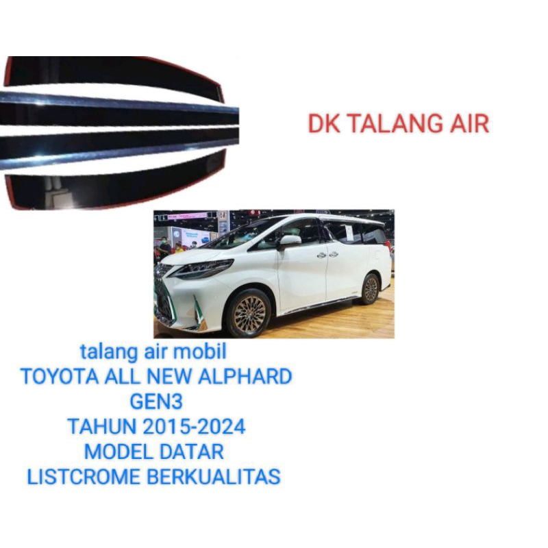 Toyota ALL NEW ALPHARD GEN3 car water gutter 2015-2024 QUALITY FLAT ...