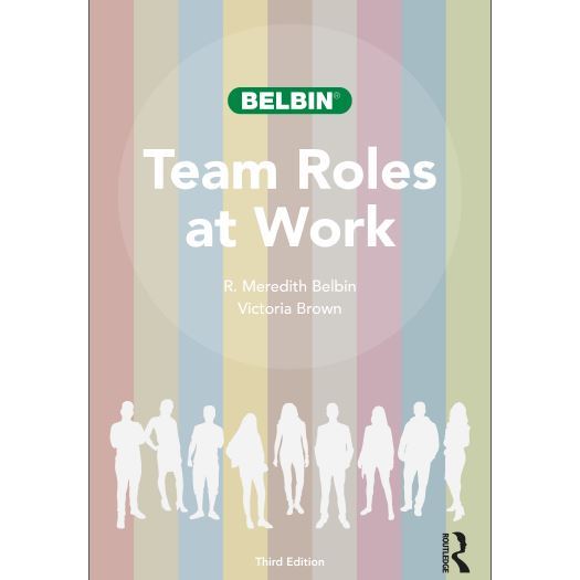 MEREDITH R. Beladith Belbin, Victoria Brown - Team Roles at Work ...