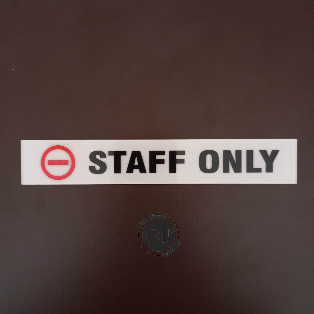 Acrylic Staff Only - Apart from Officers Prohibited from Entering ...