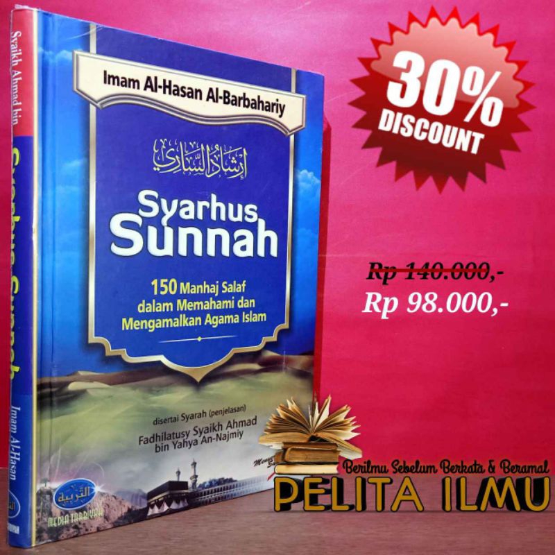 Translated Book Irsyadus Sari Explanation of the Book of Syarhus Sunnah Imam Al-Barbahari - 150 ...