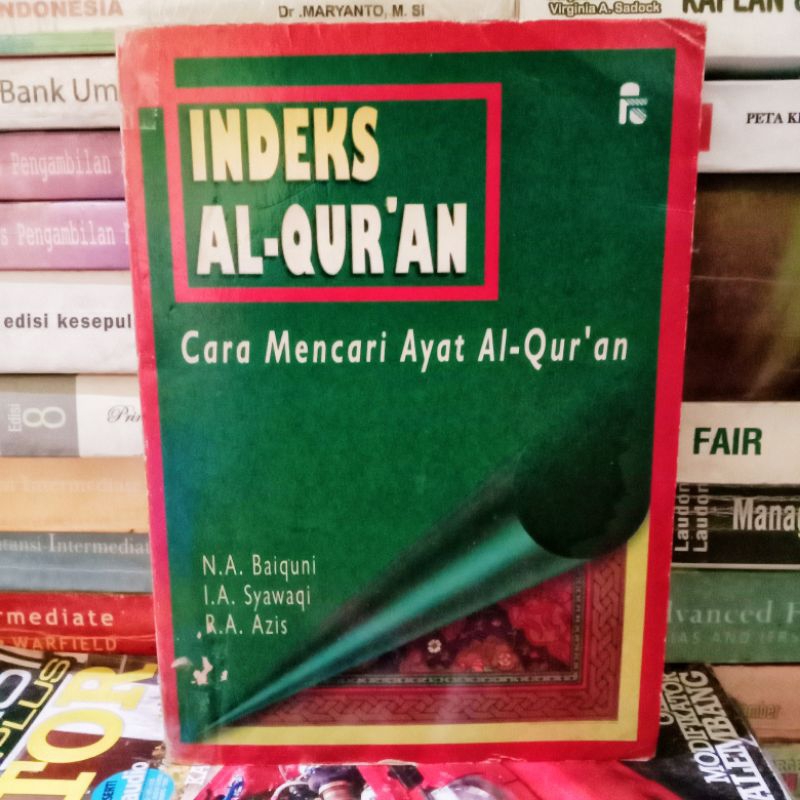 The QUR'AN INDEX BOOK - HOW TO LOOK THE VERSE OF THE QUR'AN (ORIGINAL ...