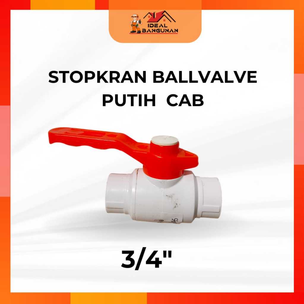 PUTIH [READY] Stop KRAN BALLVALVE WHITE 3/4" CAB | Pvc PIPE STOPKRAN | Connection STOP | Shopee ...