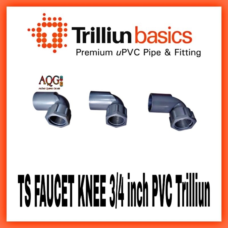 Knee FAUCET PVC 3/4 INCH TRILLION BASICS - PVC DRAT 3/4" | Shopee Malaysia