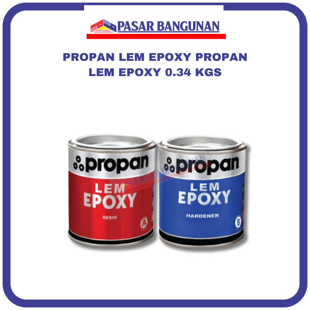 Propan EPOXY GLUE PROPAN EPOXY GLUE 0.34 KGS | Shopee Malaysia