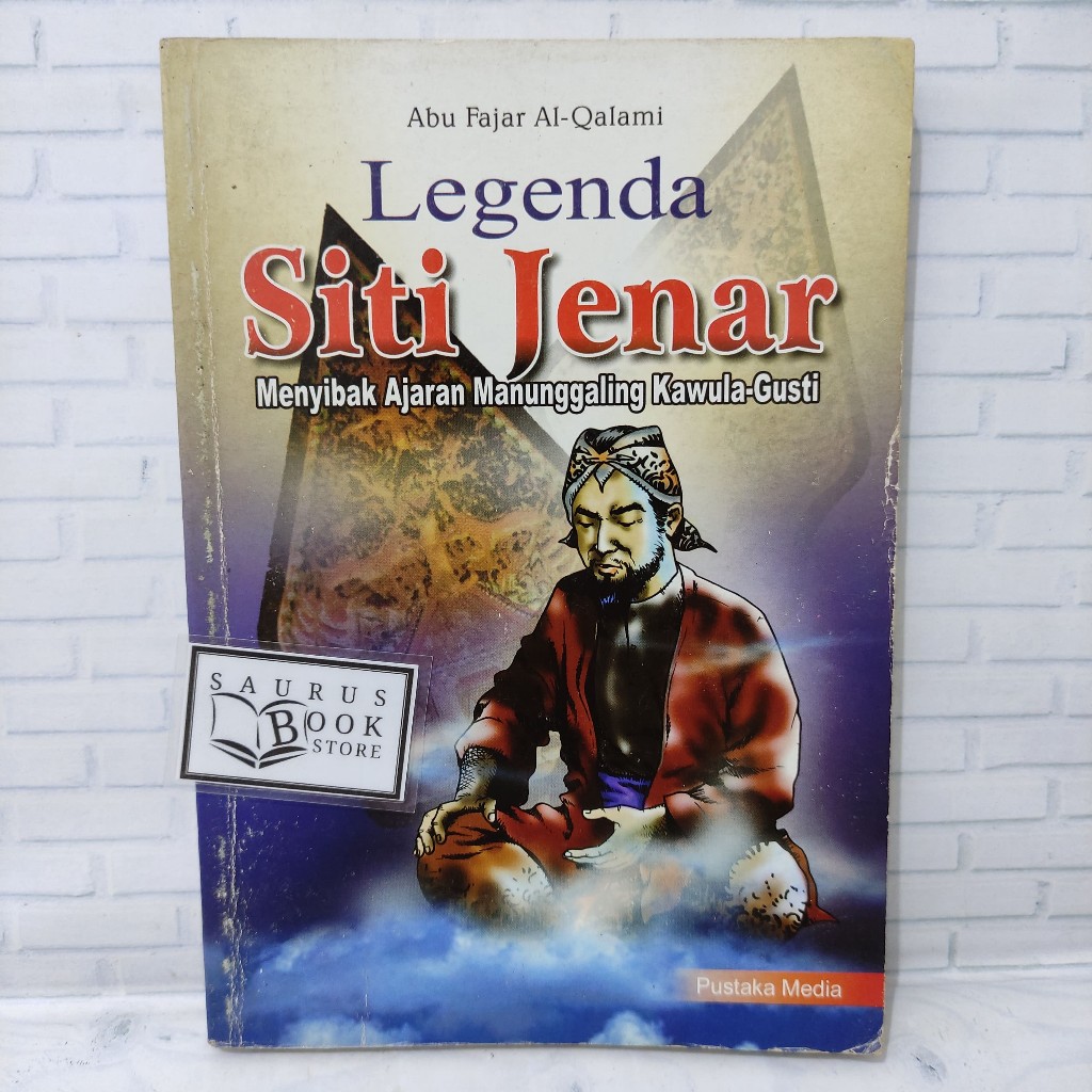 (ORIGINAL) Siti Jenar's Legend Book - Revealing the Teachings of ...
