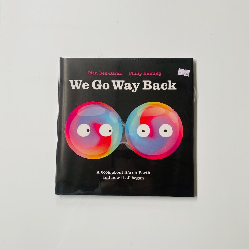 Remainderbook - We Go Way Back: A Book About Life on Earth and How it ...
