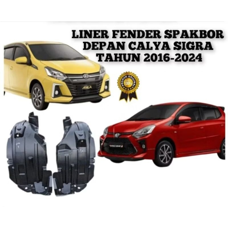 Calya SIGRA FRONT SPAKBOR FENDER LINER YEAR EXAMINATION 2016 UP ...