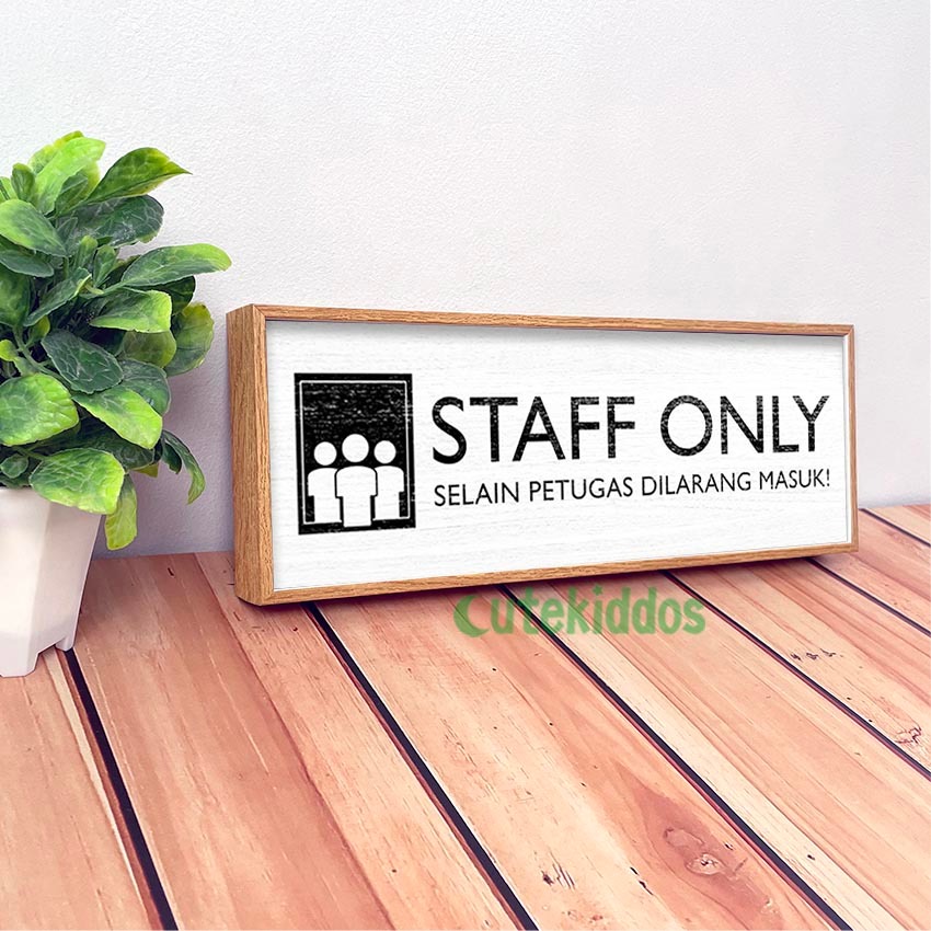 Cafe / Office / Resto Sign STAFF ONLY Sign Workroom Sign | Shopee Malaysia