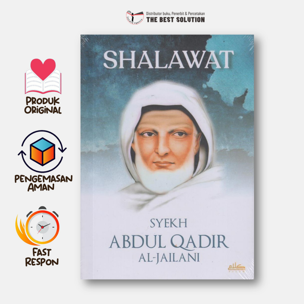 Shalawat Sheikh Abdul Qadir Al-Jailani (Equipped with Truth Arabic Text and Latin Arabic Text ...