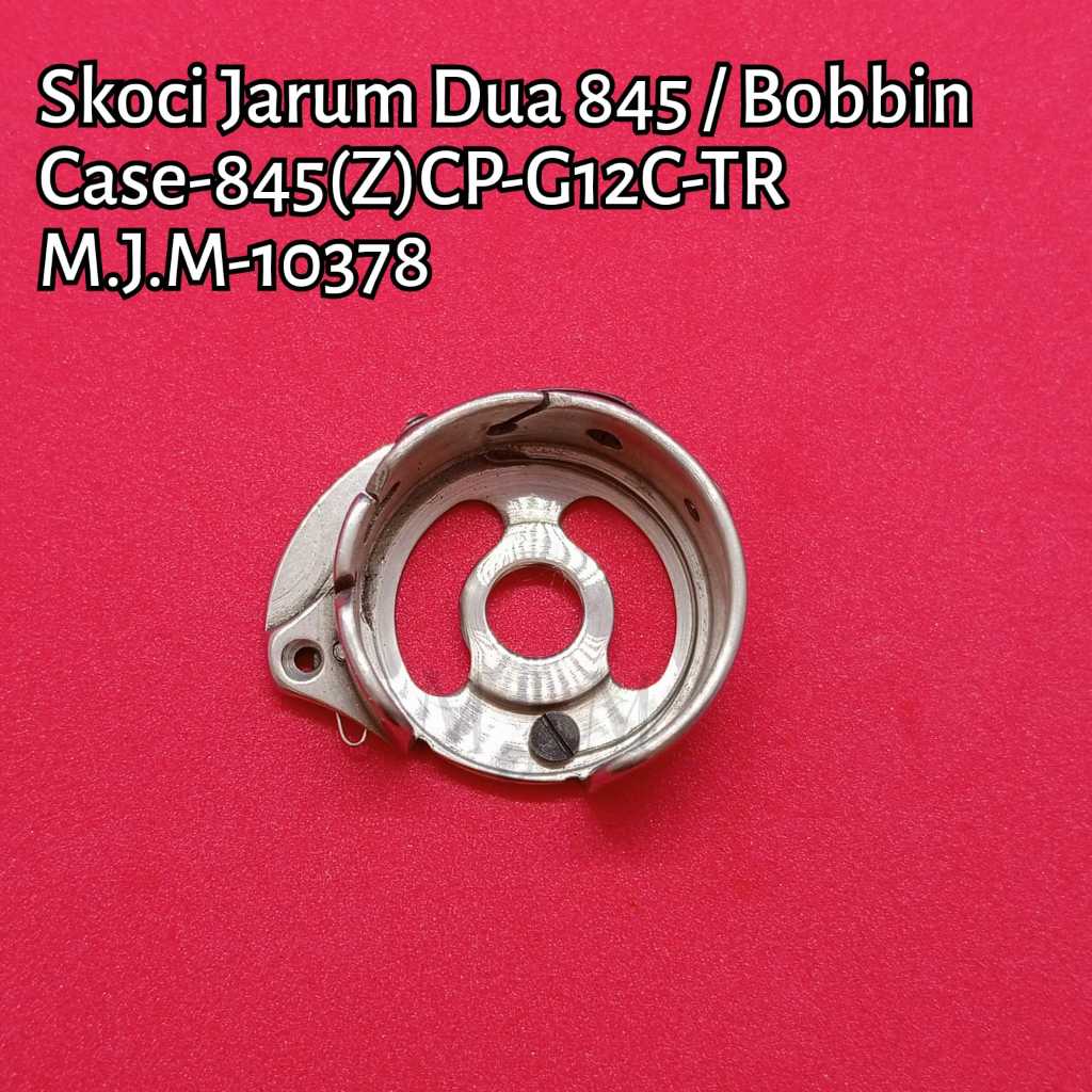 MESIN 2 845 Needle Bobbin / Bobbin Case-845(Z)CP-G12C-TR/Double Needle ...