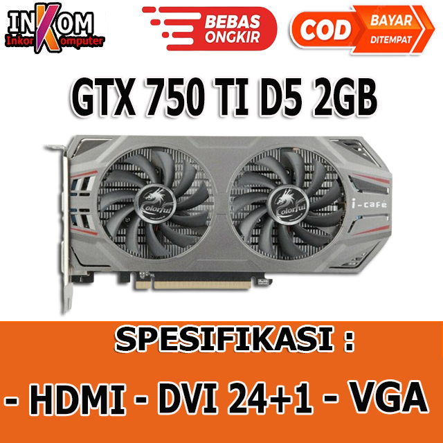 Vga CARD GTX 750 TI 2GB DDR5 128BIT | Shopee Malaysia