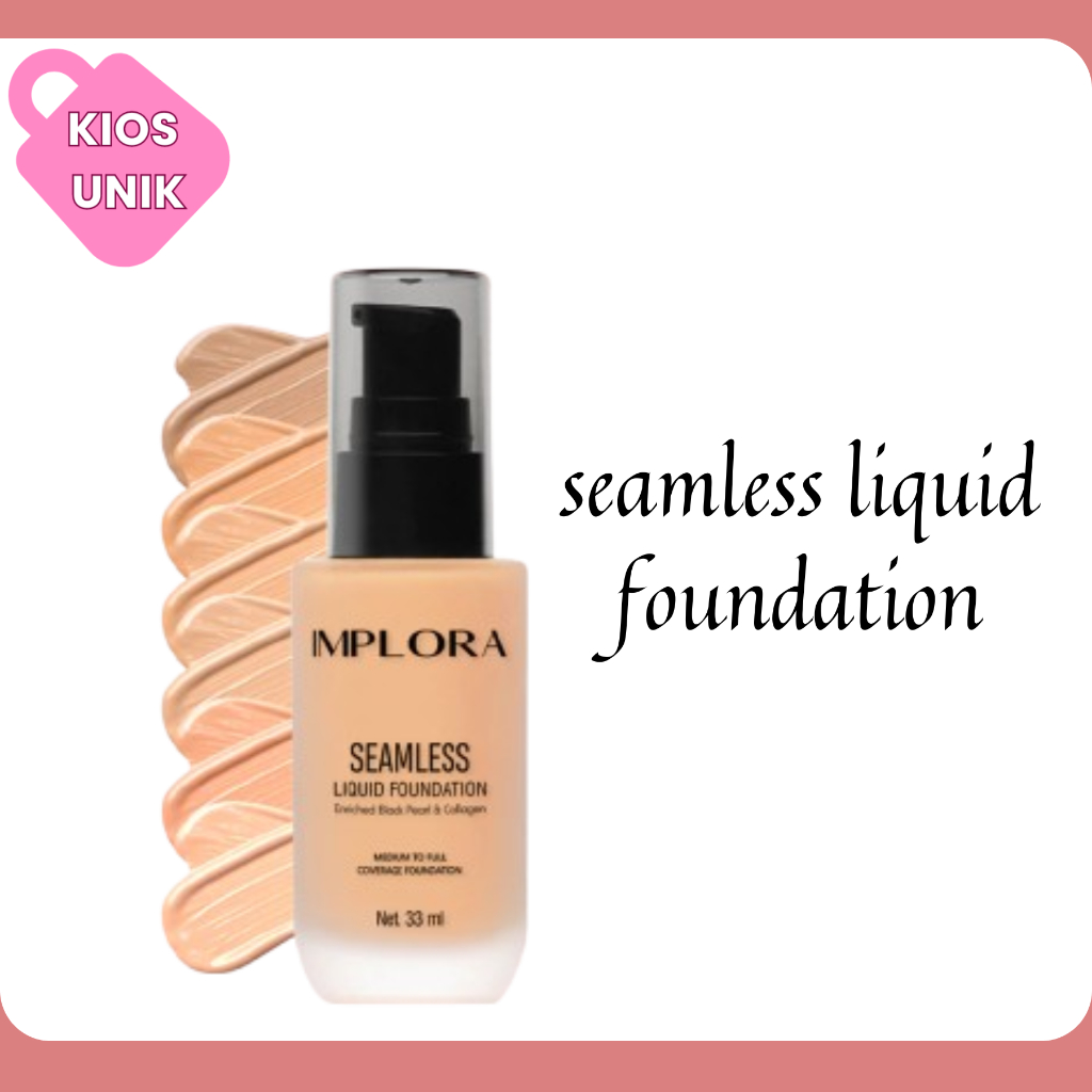Implora Seamless Liquid Foundation 33ml/Powder Base | Shopee Malaysia