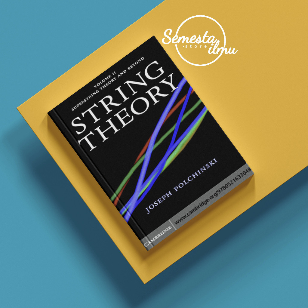 String theory Superstring theory and beyond VOL.2 (Joseph Polchinski) | Shopee Malaysia