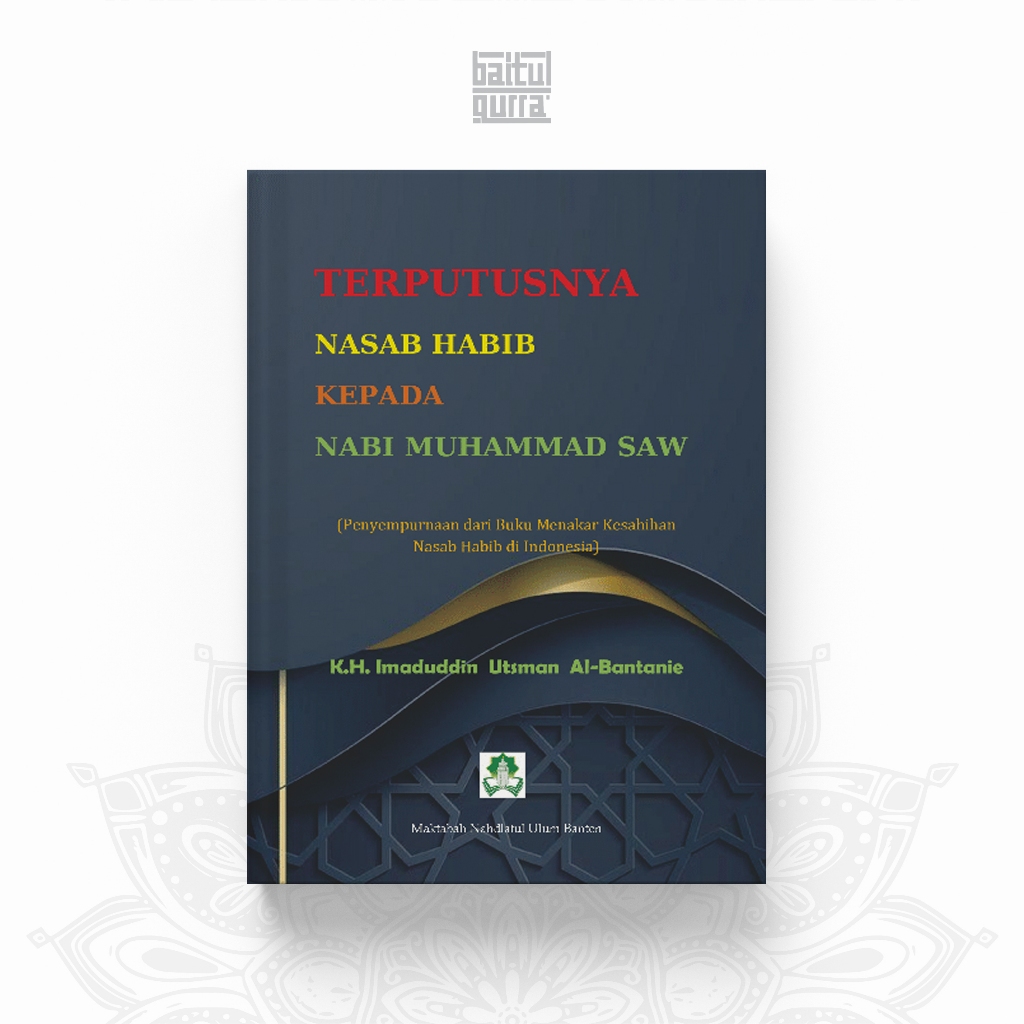NABI The rules of Nasab Habib to Prophet Muhammad SAW (KH. Imaduddin ...