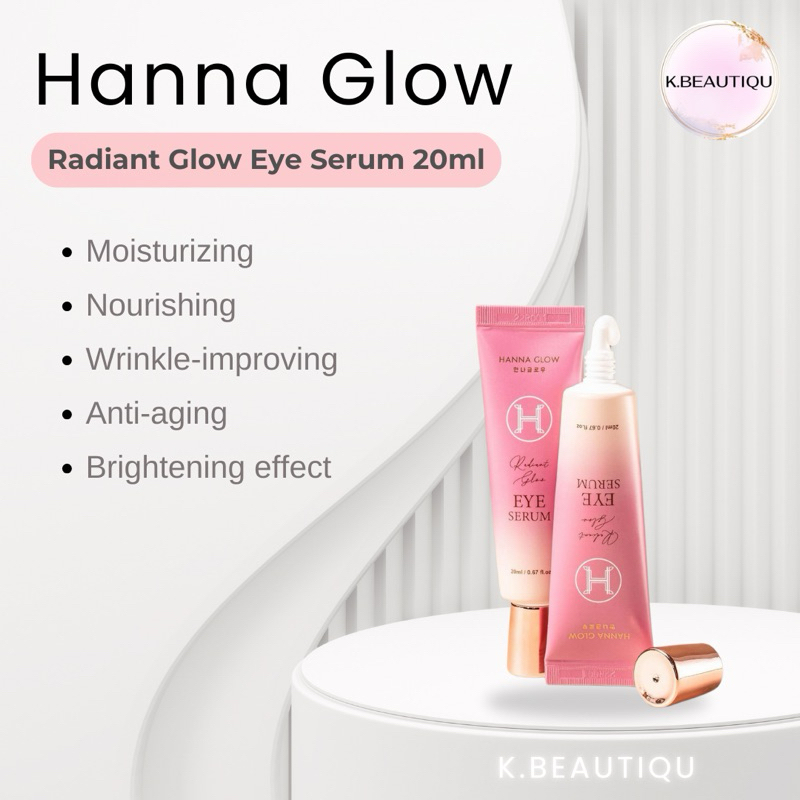 Hanna Glow Radiant Glow Eye Serum (20ml) | Shopee Malaysia