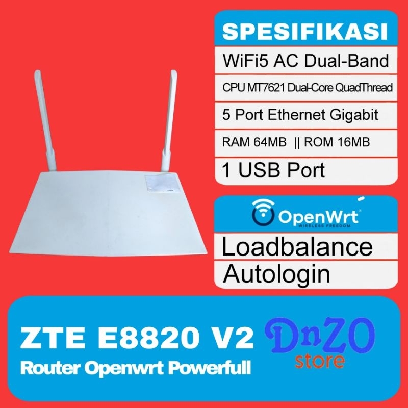 Zte e8820v2 Openwrt Wifi5 AC Dual-band loadbalance autologin wms wifi.id seamless modem router ...