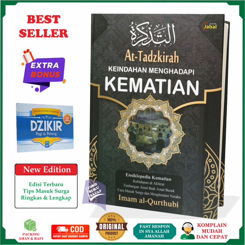 At-TADZKIRAH ORIGINAL The Beauty of Facing Death by Imam Al-Qurthubi Translated by Kitab At ...