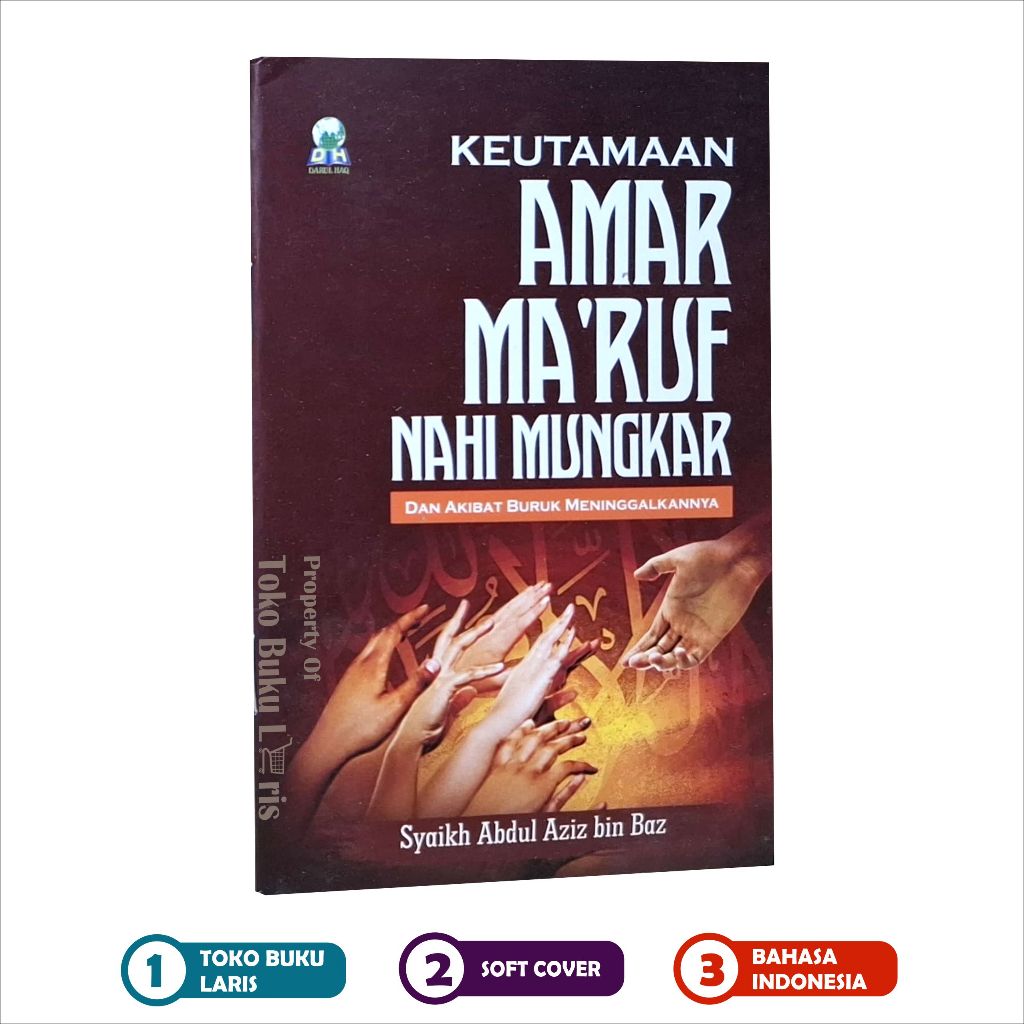 The Priority of Amar Maruf Nahi Sungkar - Shaykh Abdul Aziz bin Baz - Darul Haq | Shopee Malaysia