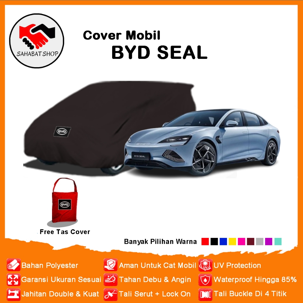 Sahabat Car Body Cover Byd Seal / Cover Byd Seal Outdoor 2024 / Blanket ...