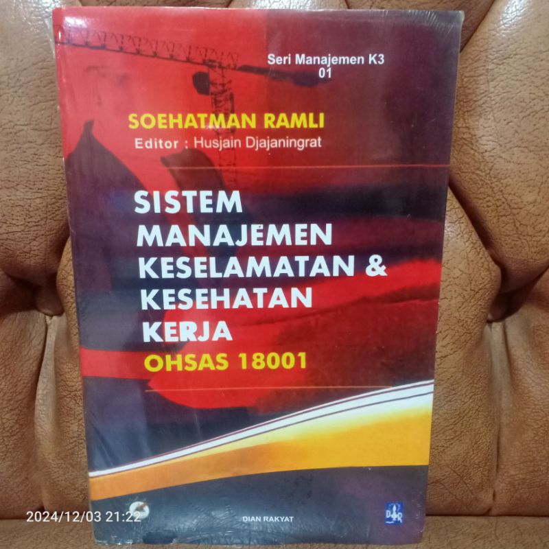 Safety & WORK HEALTH MANAGEMENT SYSTEM BOOK OHSAS 18001 K3 Management ...