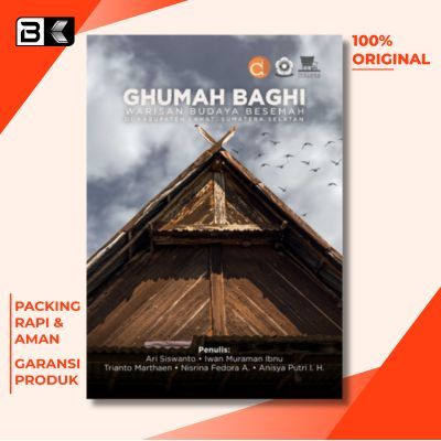 Ghumah Baghi's book, Besemah's Cultural Heritage in Lahat Regency ...