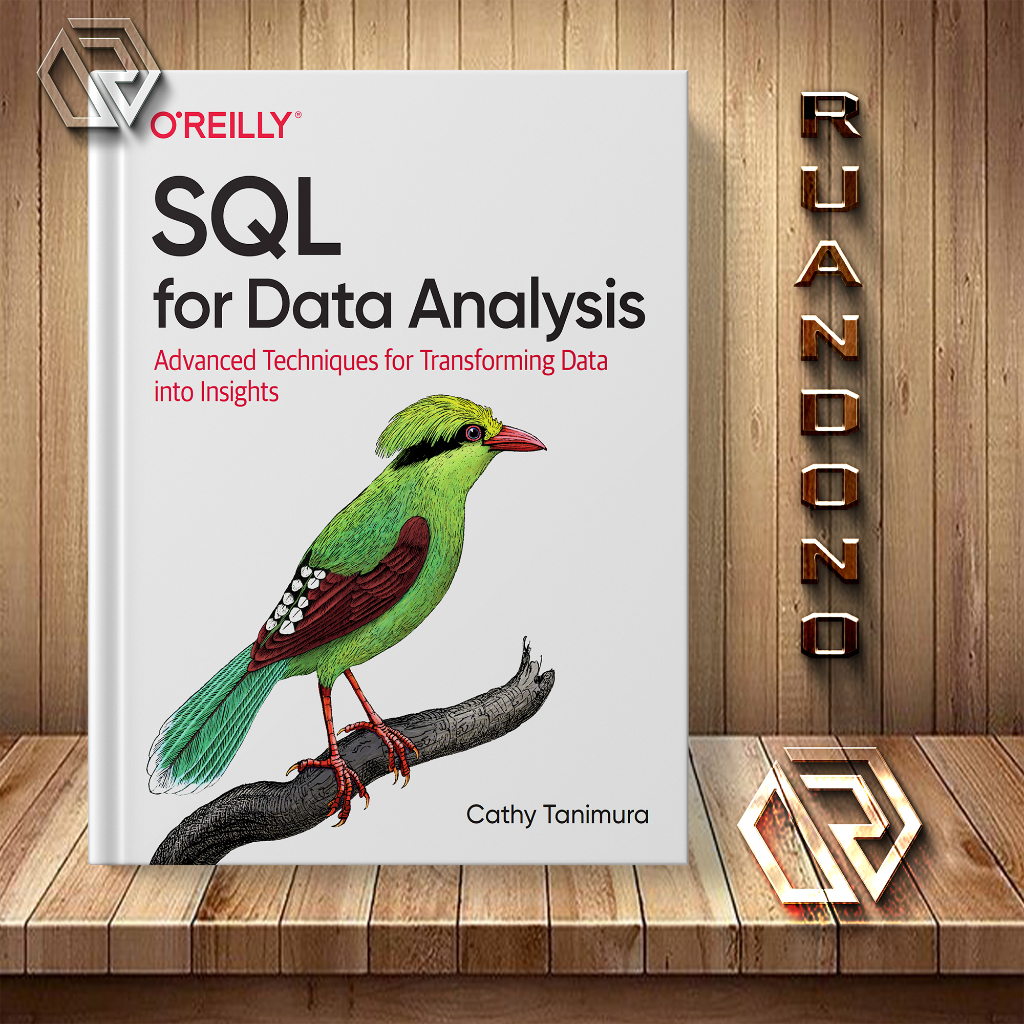 Sql for Data Analysis: Advanced Techniques for Transforming Data into Insights | Shopee Malaysia