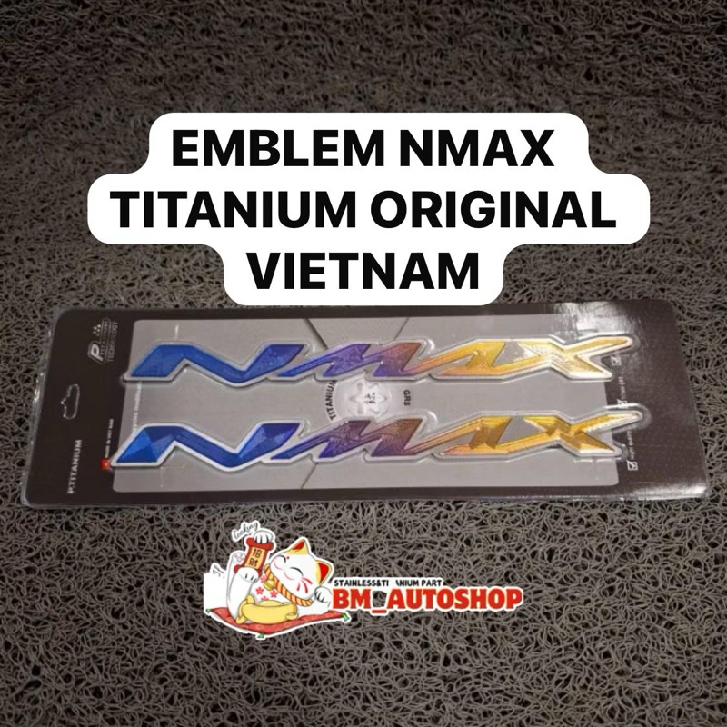 Original VIETNAM NMAX TITANIUM EMBLEM LOGO 1 SET(2PCS) | Shopee Malaysia