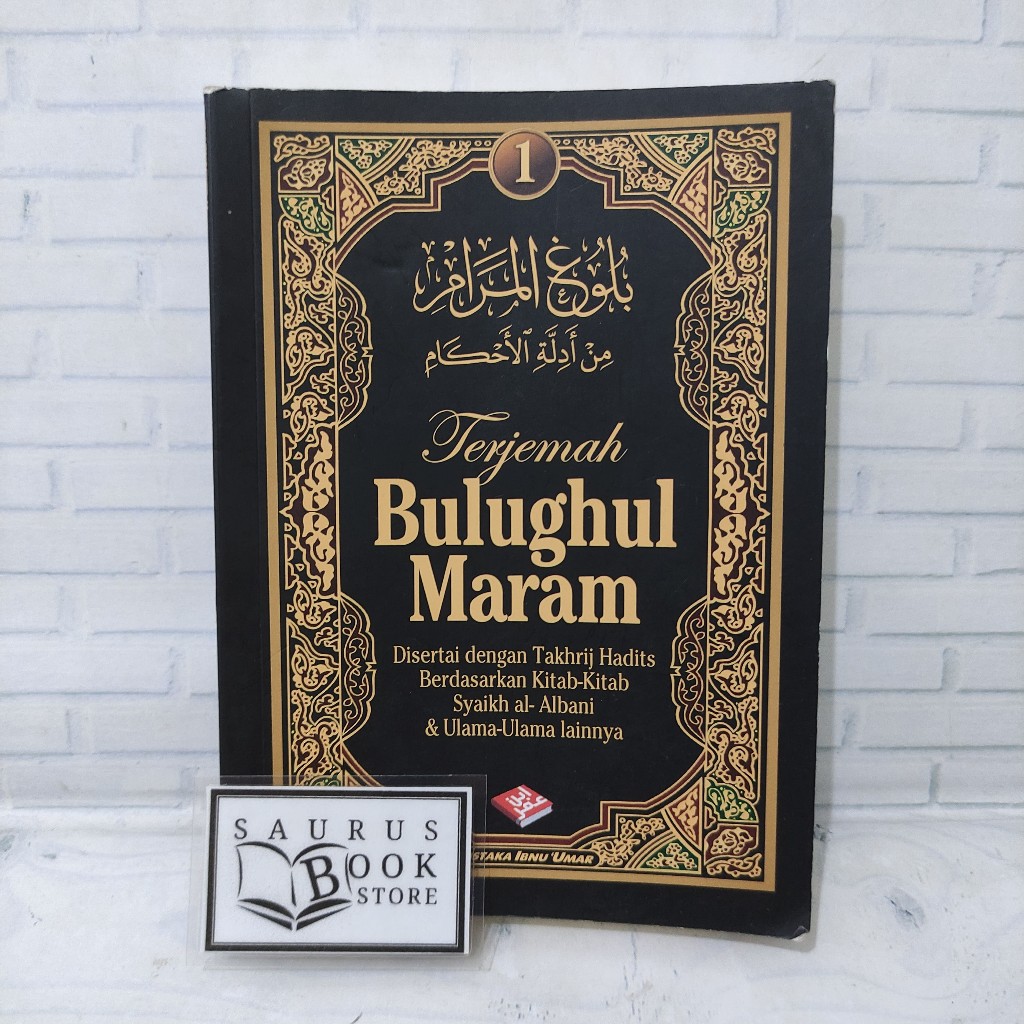 (ORIGINAL) Bulughul Maram Translation Book - Accompanied by Takhrij ...