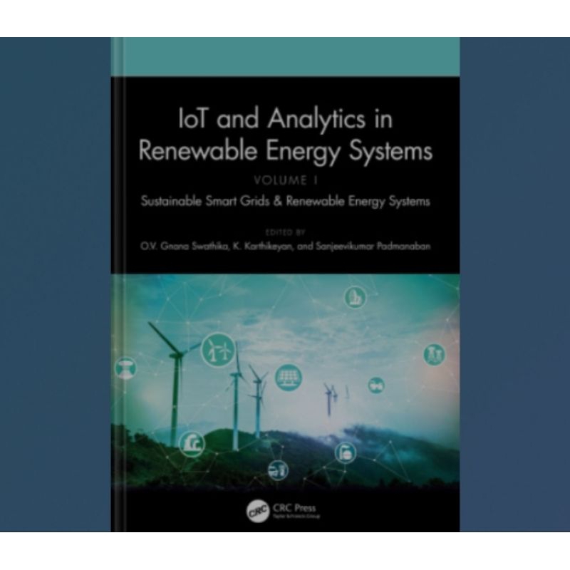 Book IoT and Analysis in Renewable Energy Systems (Volume 1) Sustainable Smart Grids & Renewable ...