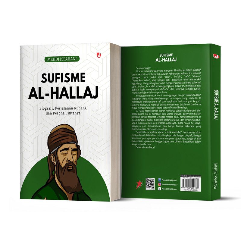 Al-hallaj's Sufism Book (Biography, Spiritual Journey, and the Charm of ...